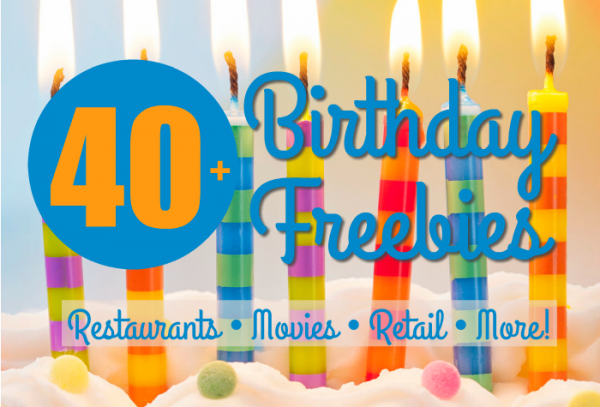 40 Fabulous Birthday Freebies